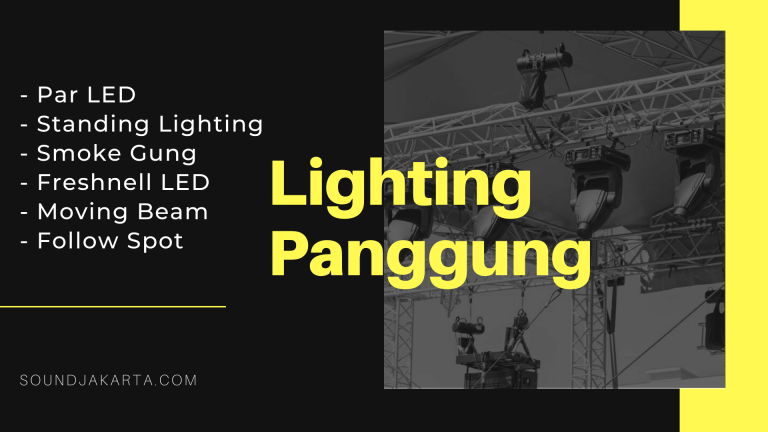 Harga Sewa Lighting Panggung Jakarta & Tangsel (Murah)